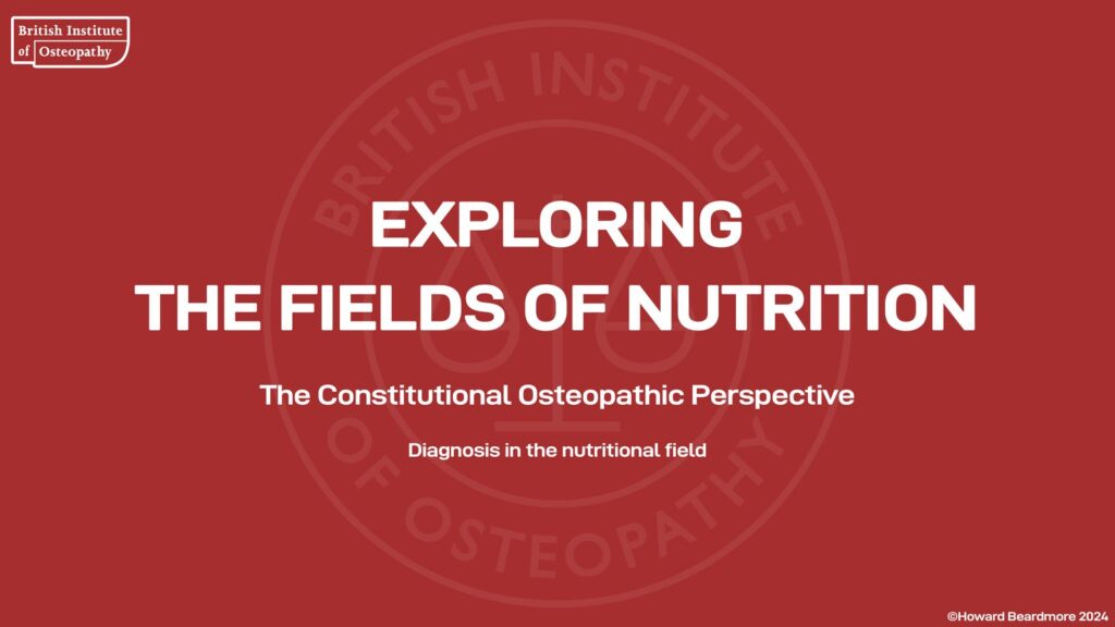Exploring the Fields of Nutrition – The Constitutional Osteopathic ...